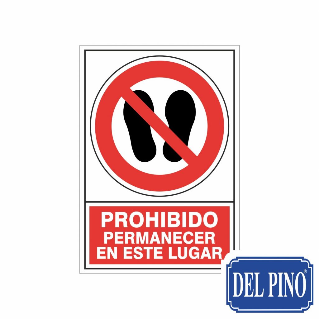 0541 – Prohibido permanecer en este lugar – DelPino